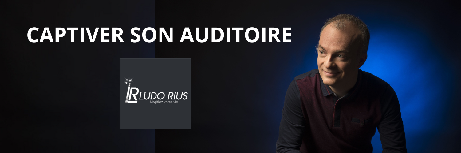 Formation : Captiver son auditoire - Ludovic Rius